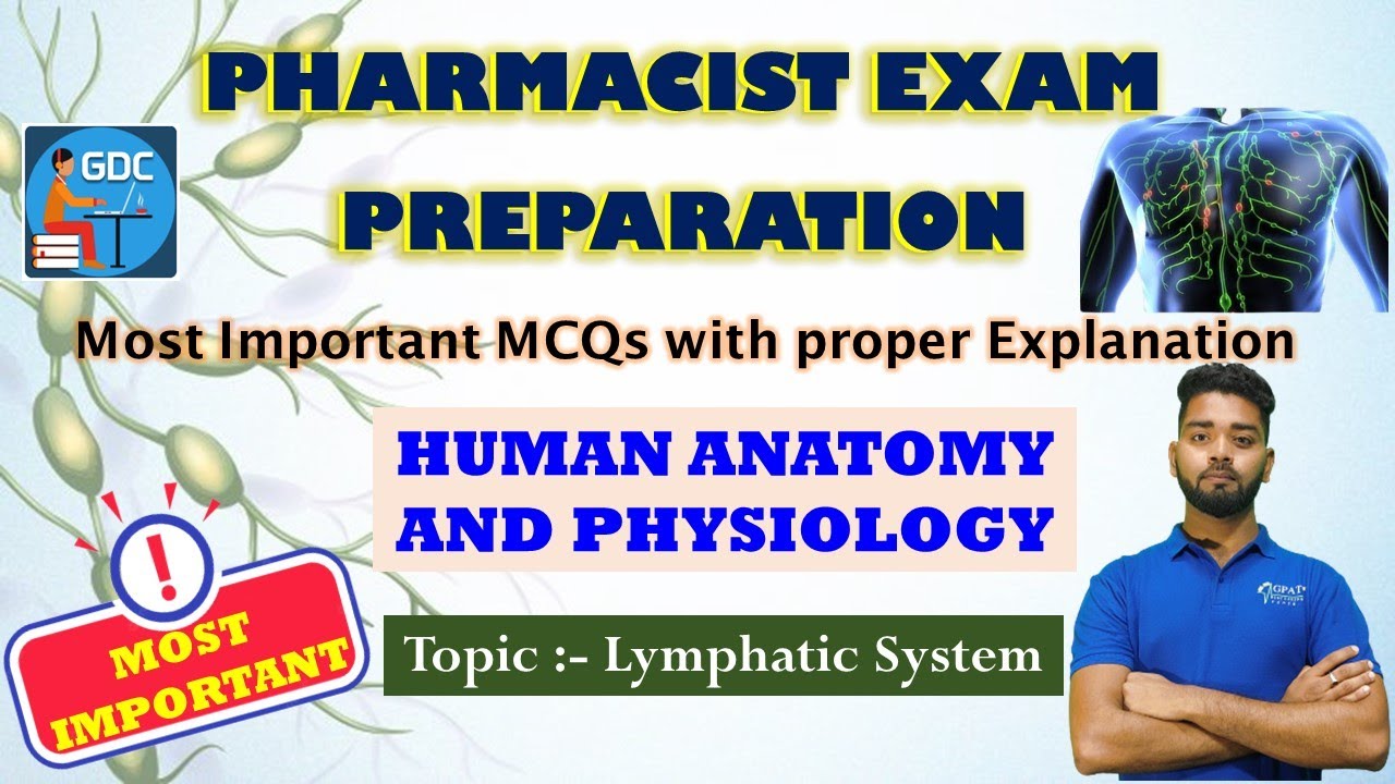 LYMPHATIC SYSTEM | HUMAN ANATOMY & PHYSIOLOGY | MCQS WITH EXPLANATION ...
