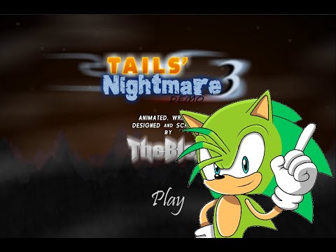 Tails' Nightmare 3 DEMO Gameplay (A flash game made by TheBlox) - YouTube