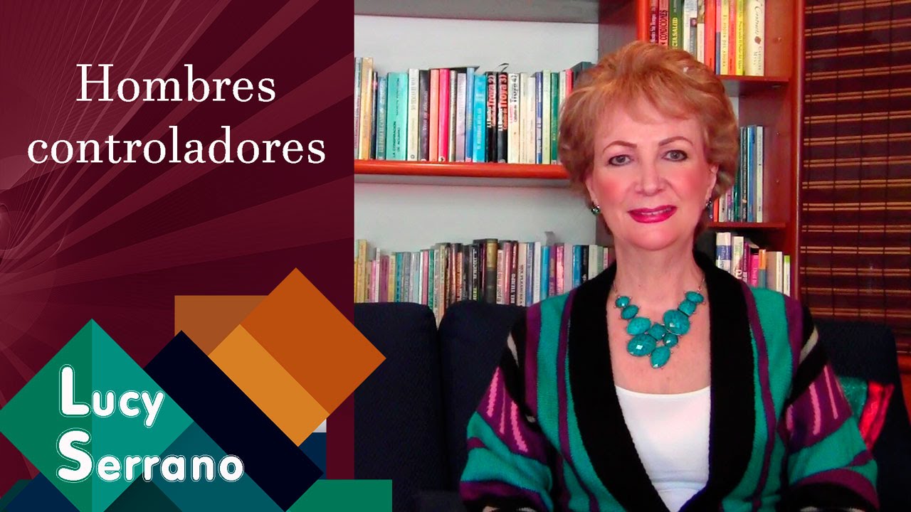 Hombres controladores - Lucy Serrano - YouTube