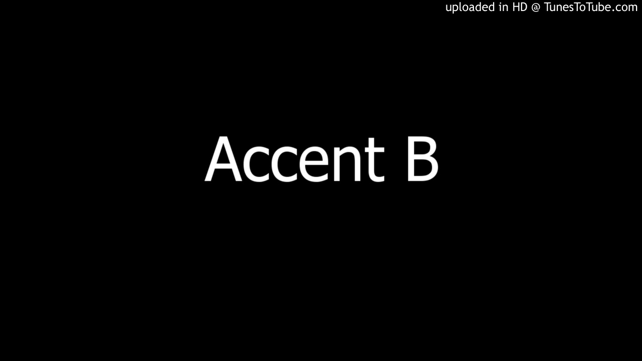 Accent B - YouTube