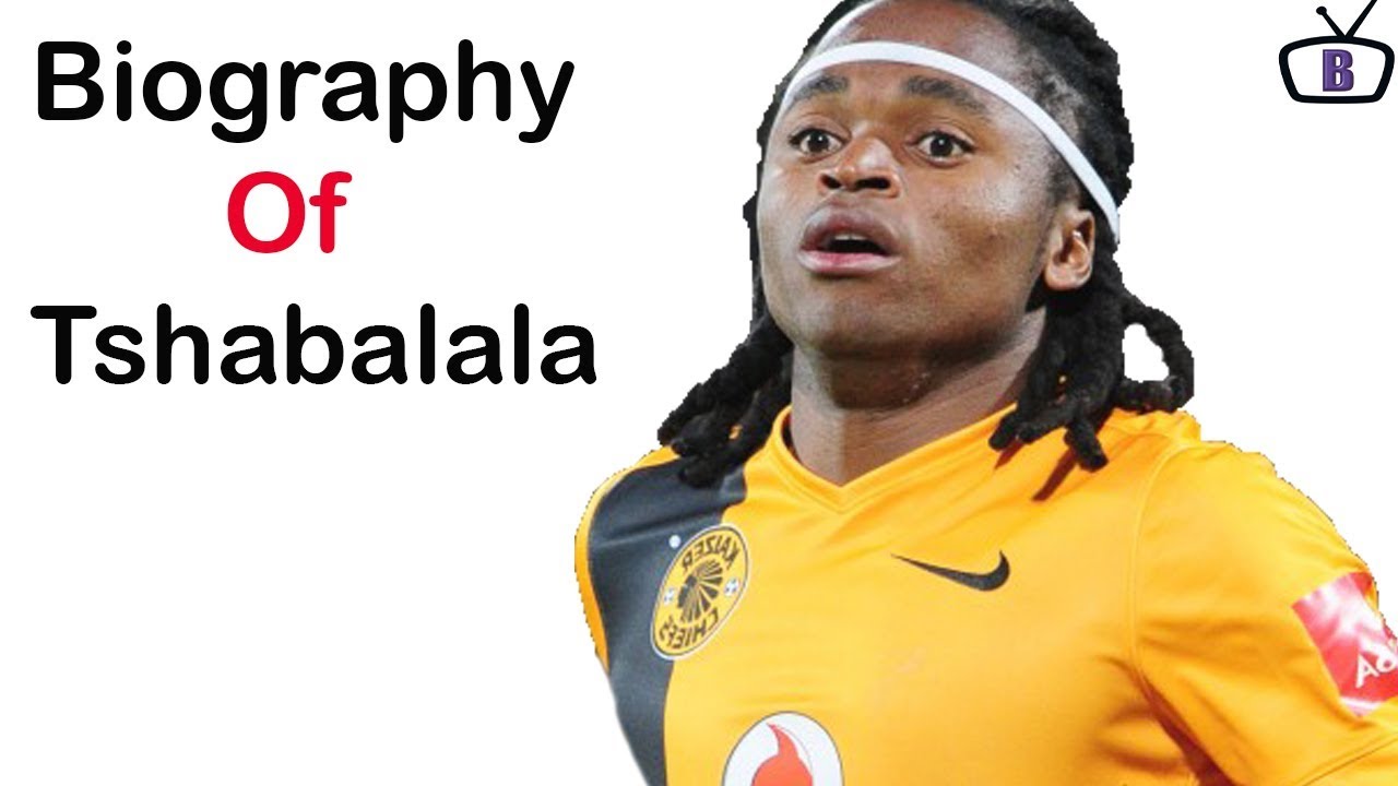 Biography of Lawrence Tshabalala,Origin,Education,Clubs,Net worth ...