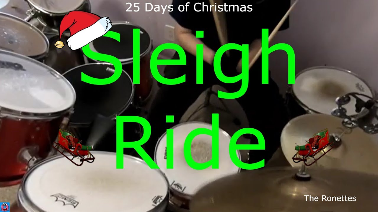 Sleigh Ride - The Ronettes (Drum Cover) #3 - YouTube