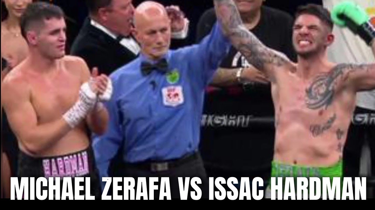 MICHAEL ZERAFA VS ISSAC HARDMAN | BOXING HIGHLIGHTS - YouTube
