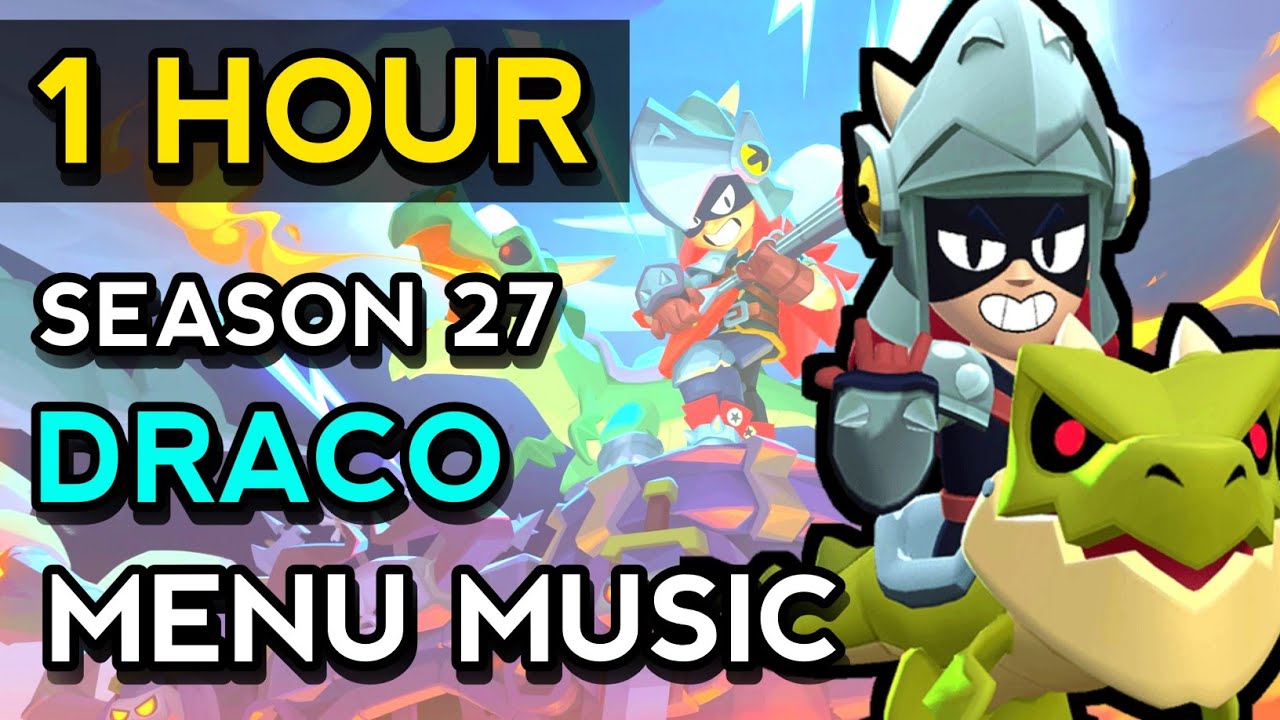 [1 HOUR] Brawl Stars OST Season 27 "Draco" Menu Music | Season 27 Lobby ...