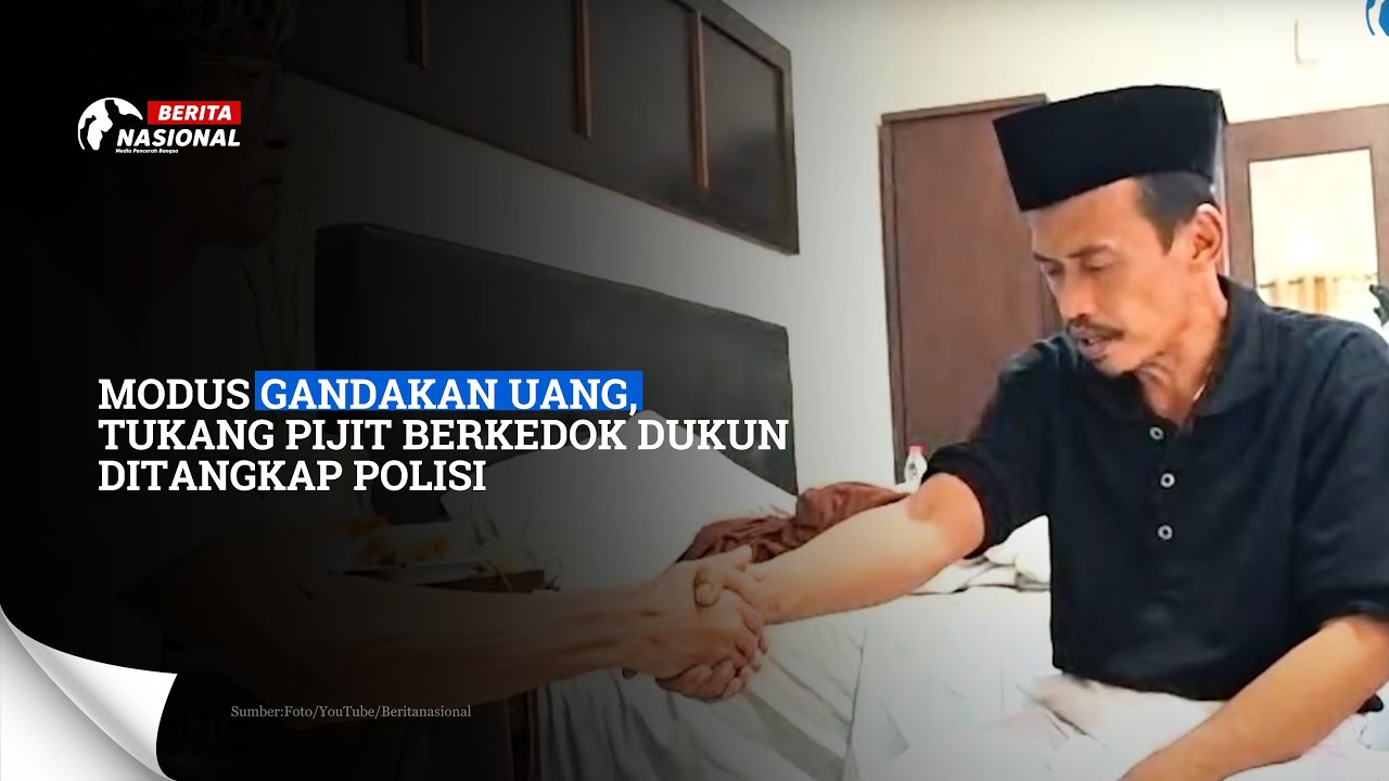 Modus Gandakan Uang, Tukang Pijit Berkedok Dukun Ditangkap Polisi - YouTube