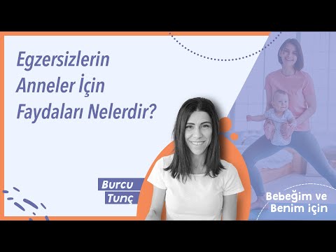 Egzersizlerin Anneler İçin Faydaları Nelerdir?