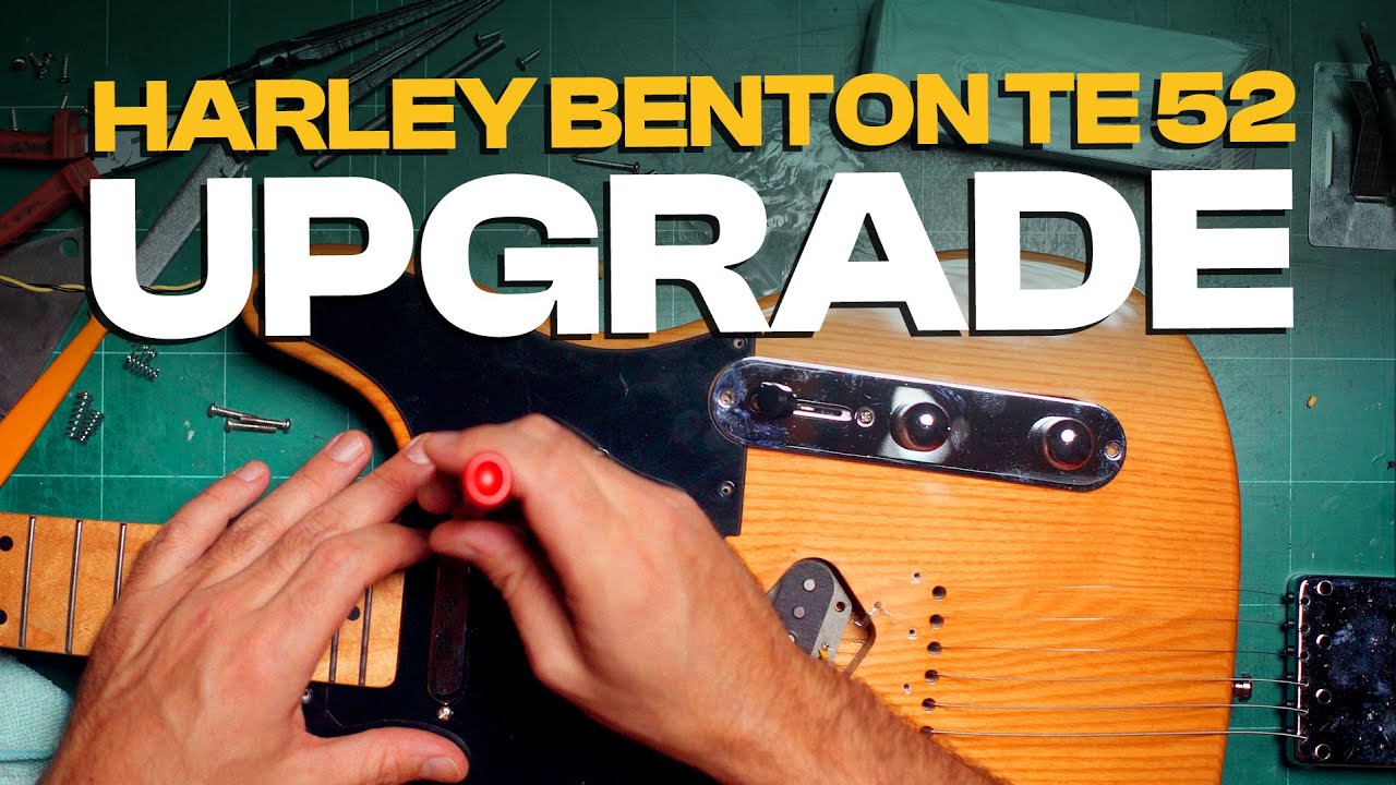 ¿Merece la pena? Mejoras y Review de la Harley Benton TE-52 / EP 12 ...