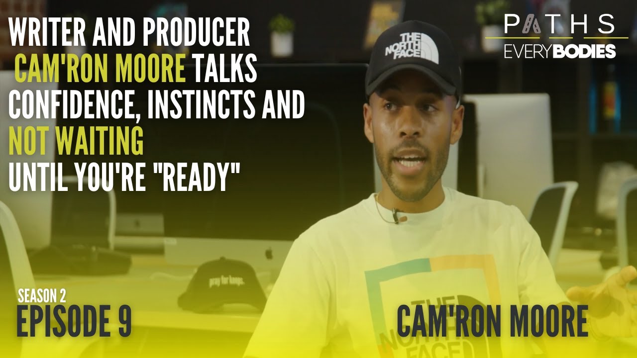 How to Become a TV Producer & Writer with Cam'ron Moore - PATHS for us ...