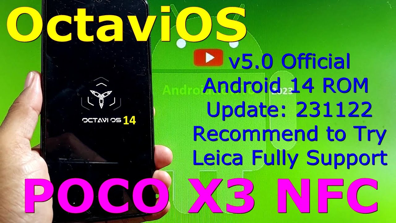 OctaviOS 5.0 Official for Poco X3 Android 14 ROM Update: 231122 - YouTube