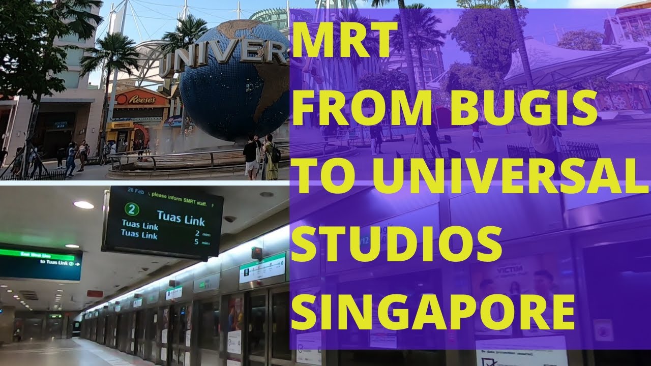 HOW TO GET TO UNIVERSAL STUDIOS SINGAPORE BY MRT (FROM BUGIS MRT) - YouTube