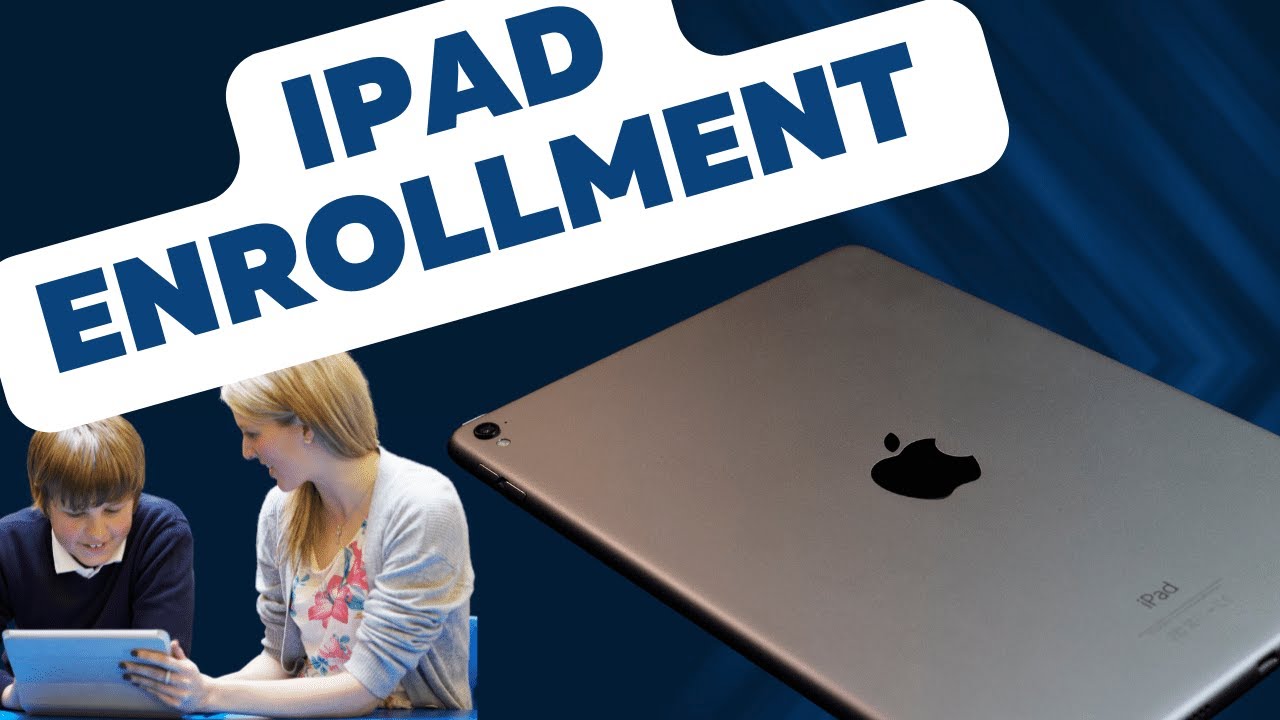 iPad Enrollment Tutorial (Step by Step) - YouTube