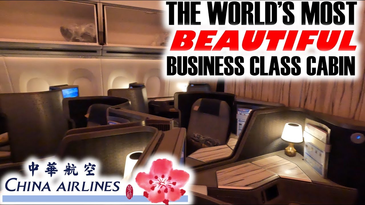 China Airlines (中華航空)... The World's MOST BEAUTIFUL Business Class ...