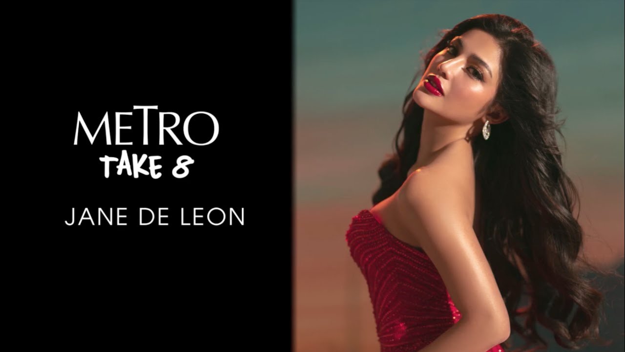 Metro Take 8 With #JaneDeLeon - YouTube