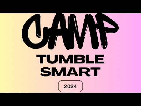 Camp Tumble Smart 2024 - YouTube