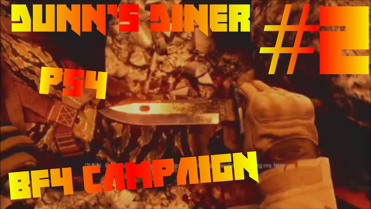 PS4 BF4 Campaign With Doubee #2 Dunn's Diner - YouTube