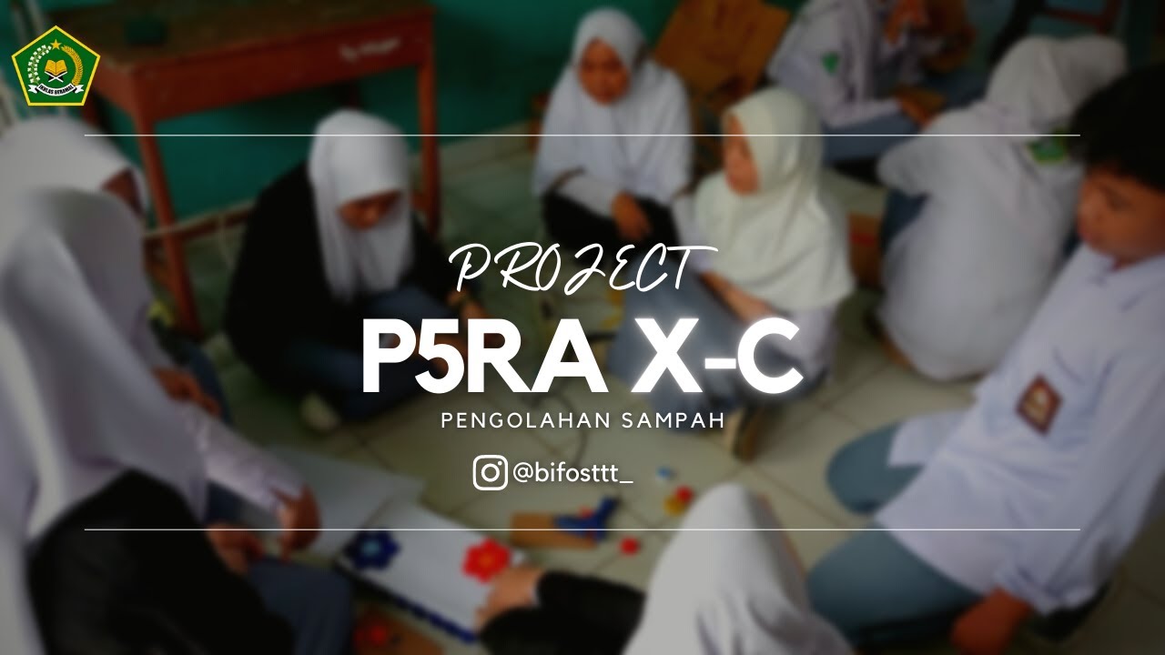 P5RA X-C Kelompok 3 | Pengolahan Sampah - YouTube