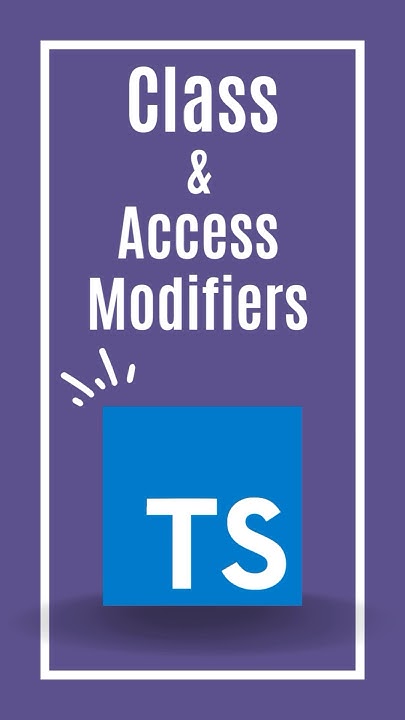 #8 TypeScript - Class & Access Modifiers #typescript #javascript #coding #programming # ...