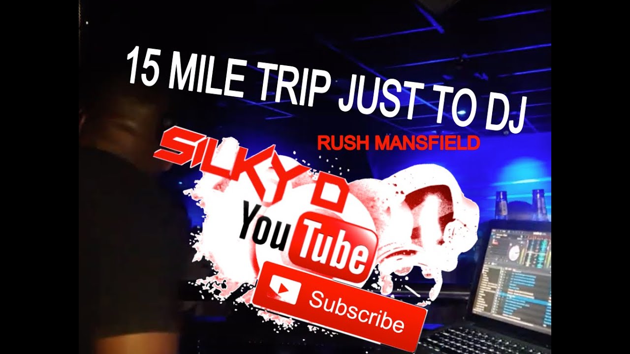 DJ SILKY D | RUSH NIGHTCLUB | MANSFIELD - YouTube