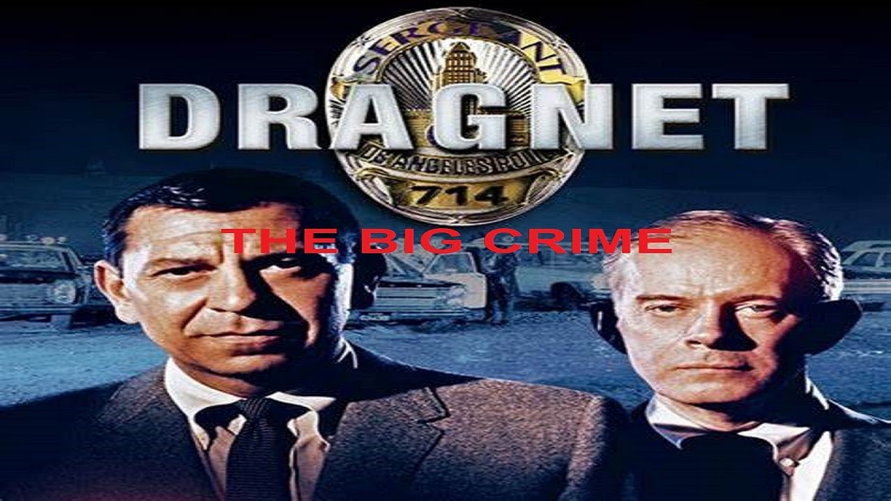 DRAGNET THE BIG CRIME - YouTube