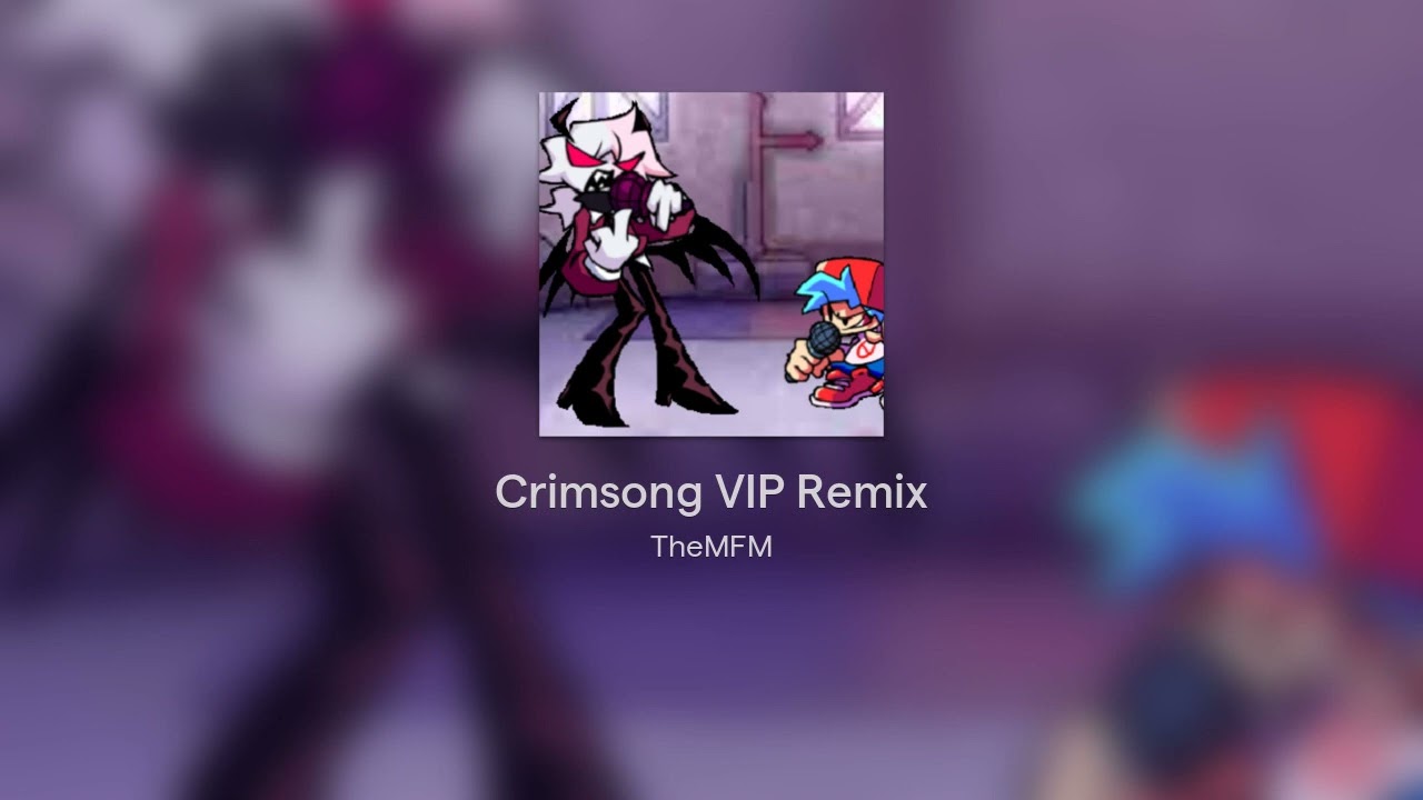 Crimsong VIP Remix - YouTube