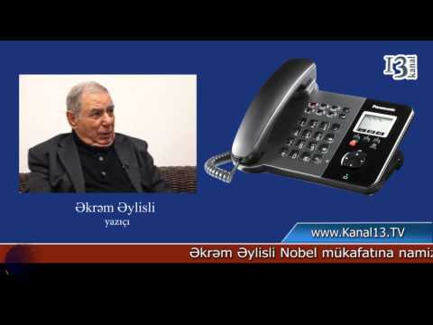 Əkrəm Əylisli Nobel mükafatına namizədliyi barədə \