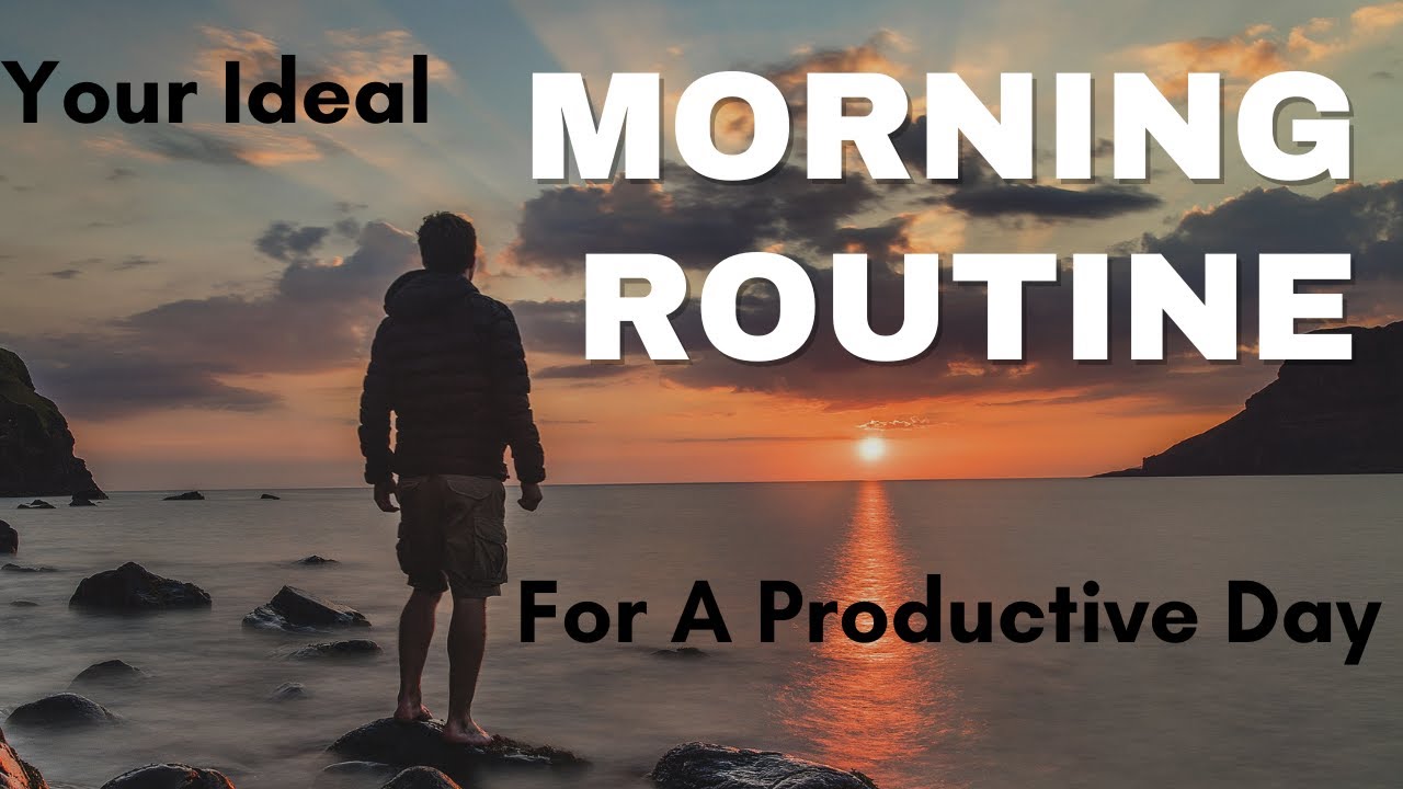 Master Your Mornings | The Ultimate Productivity Morning Routine - YouTube