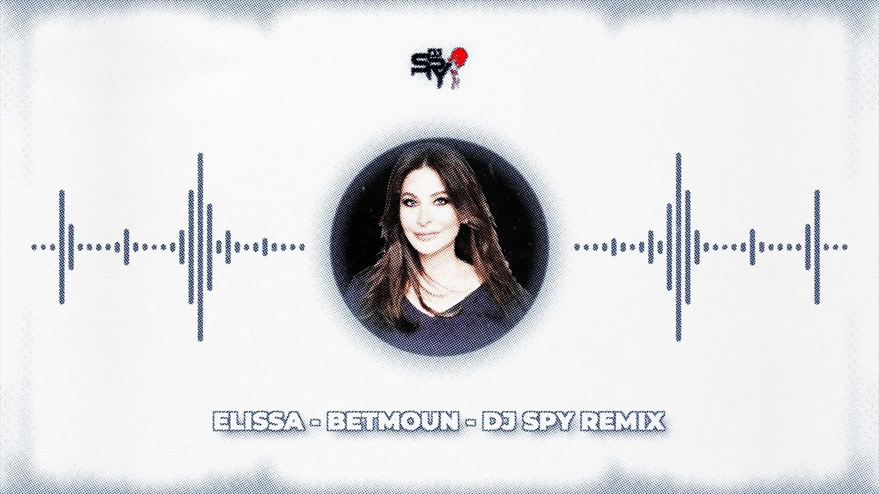ELISSA - BETMOUN | اليسا - بتمون DJ SPY REMIX 2025 - YouTube