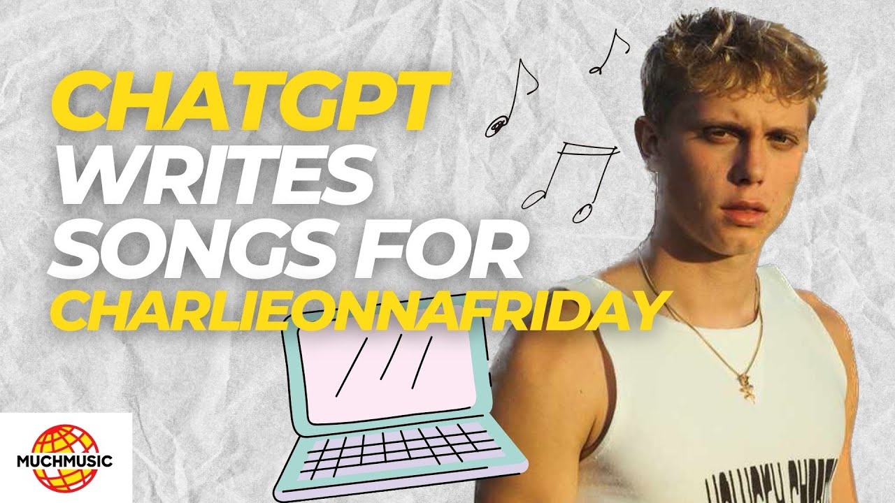 CAN CHATGPT MAKE A SONG FOR ANY MUSIC ARTIST? ft . CHARLIEONNAFRIDAY ...