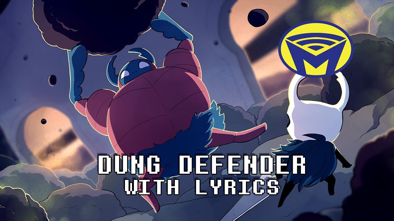 Hollow Knight - Dung Defender - With Lyrics by Man on the Internet ft ...