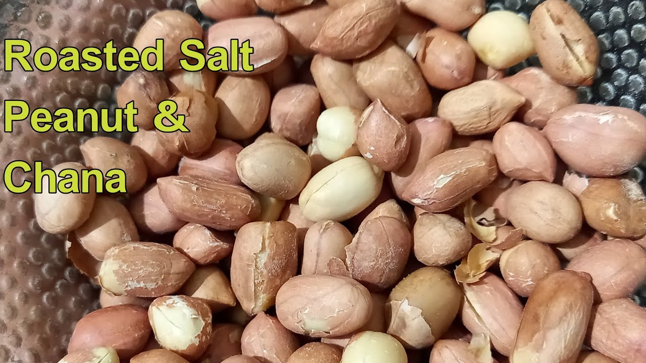 Roasted salt Peanut and Chana Recipe|| How to prepare Roasted chana ...