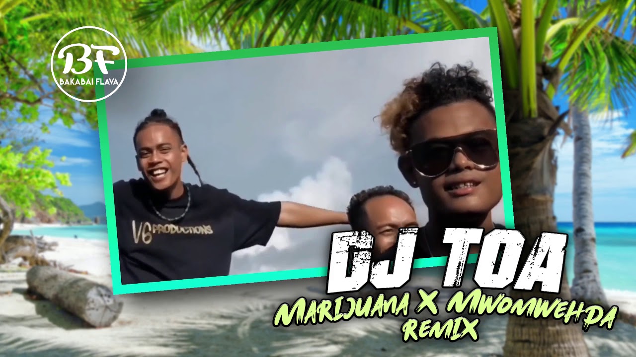 DJ TOA MARIJUANA x MWOMWEHDA (DUB REGGAE REMIX) - YouTube