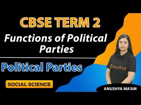 CBSE Term 2 Class 10th SST | Political Parties | Functions Of Political ...