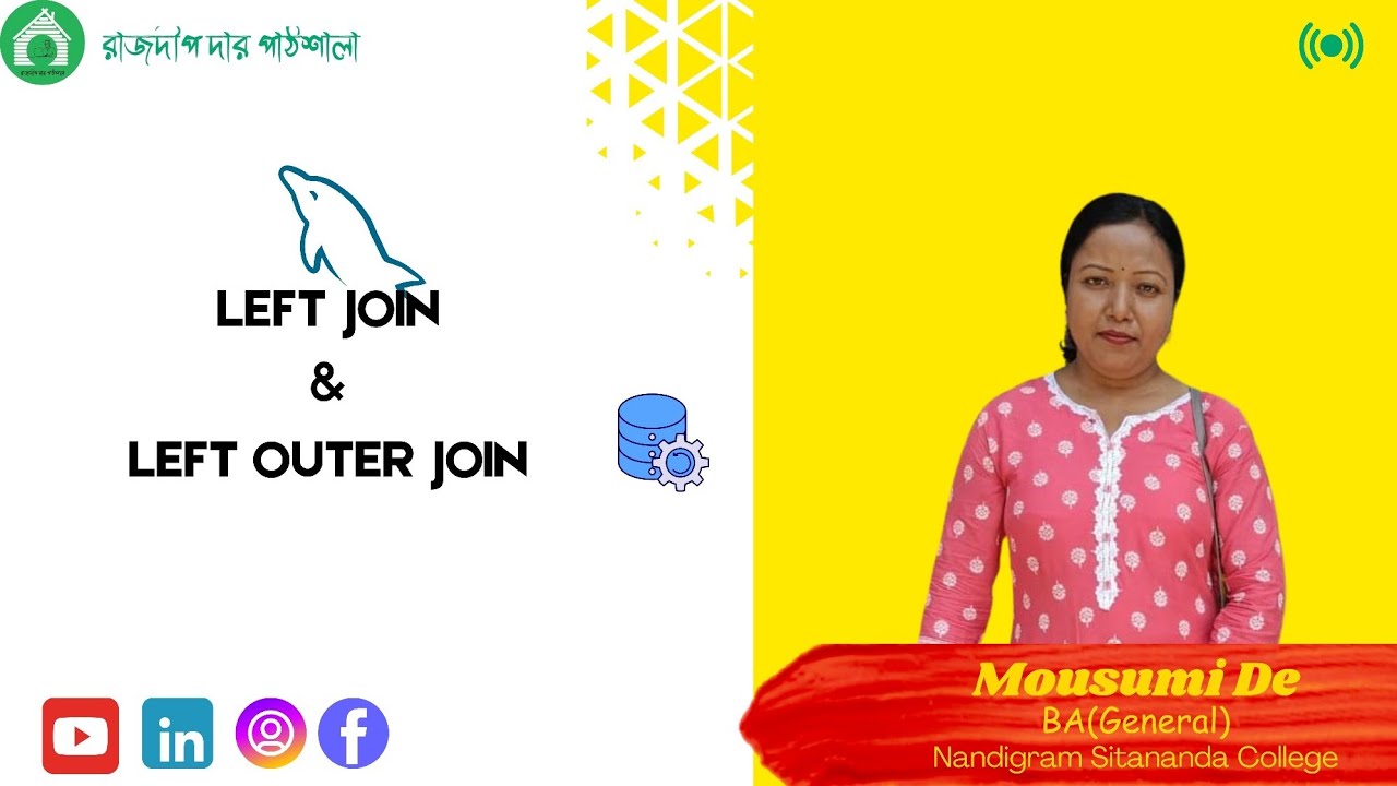 Left Join & Left Outer Join | Full explanation By Mousumi De | With ...