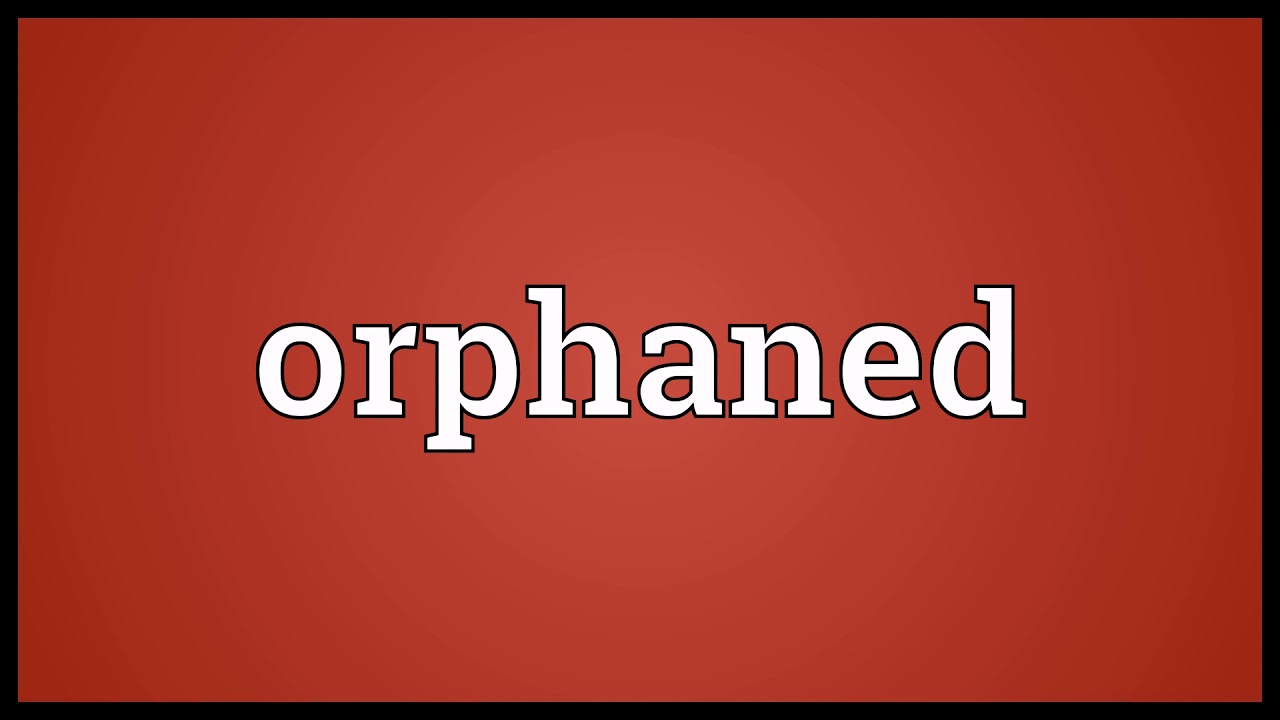 Orphaned Meaning | Wordogram - YouTube