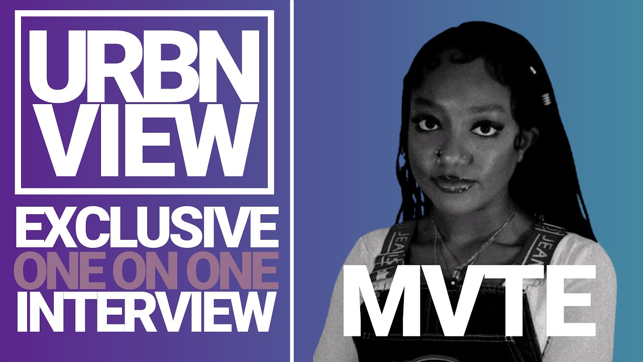 MVTE | Exclusive One on One Interview on URBNVIEW - YouTube