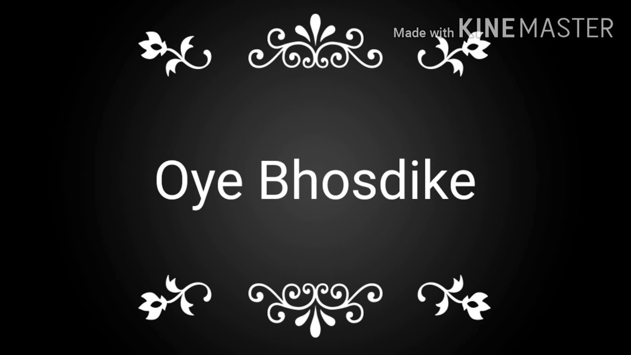 Oye Bhosdike||My Channel Intro||Oye Bhosdike - YouTube