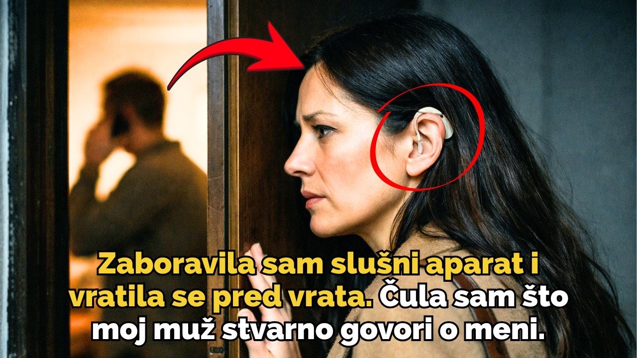 Zaboravila sam slušni aparat i vratila se pred vrata. Čula sam što moj ...