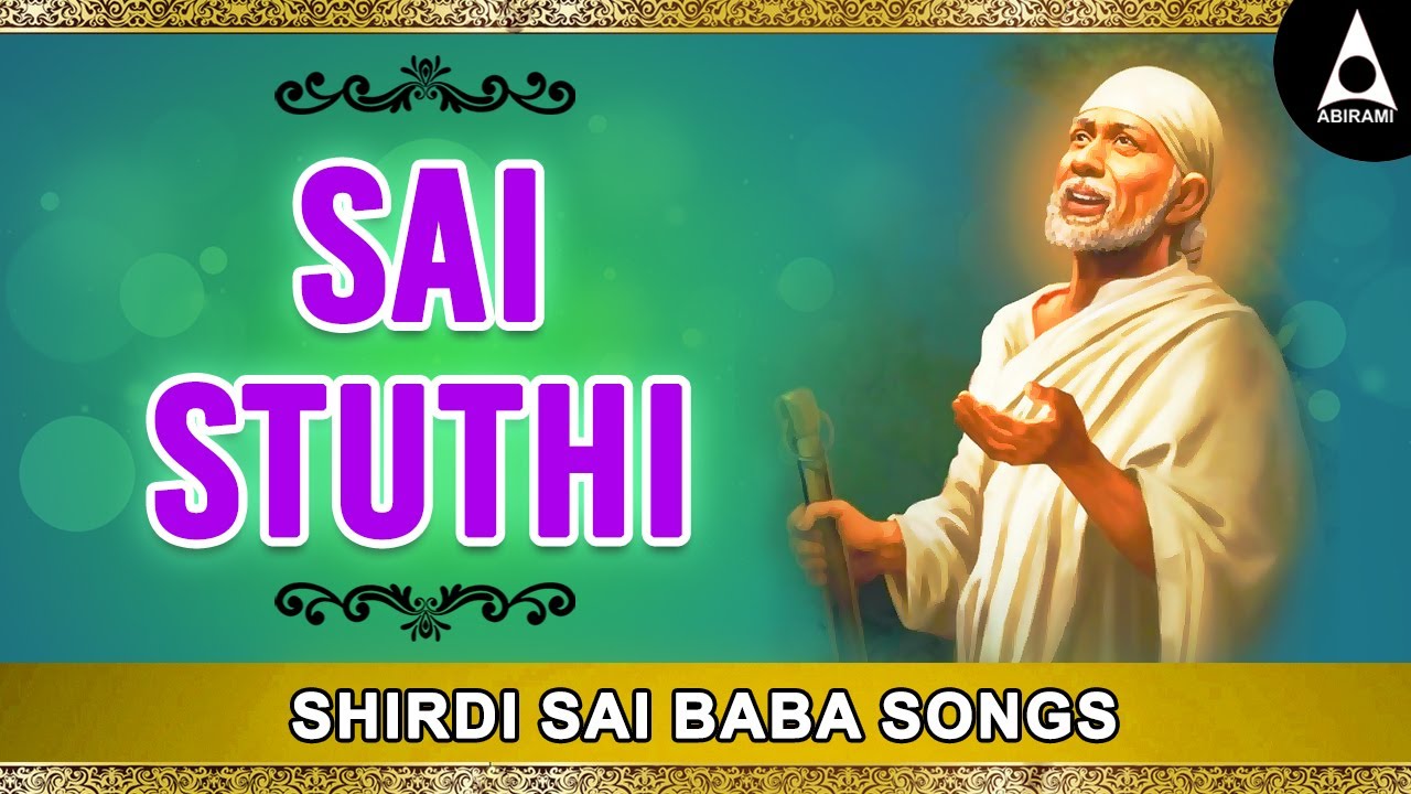 Saibaba songs that bring Crores of Benefits || Sai Stuthi || Shirdi ...