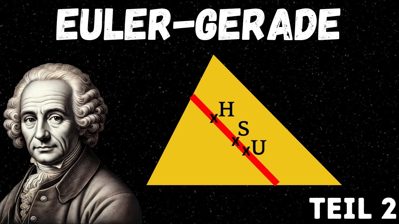 Die Euler-Gerade: Eine verblüffende Linie im Dreieck (Teil 2) - YouTube