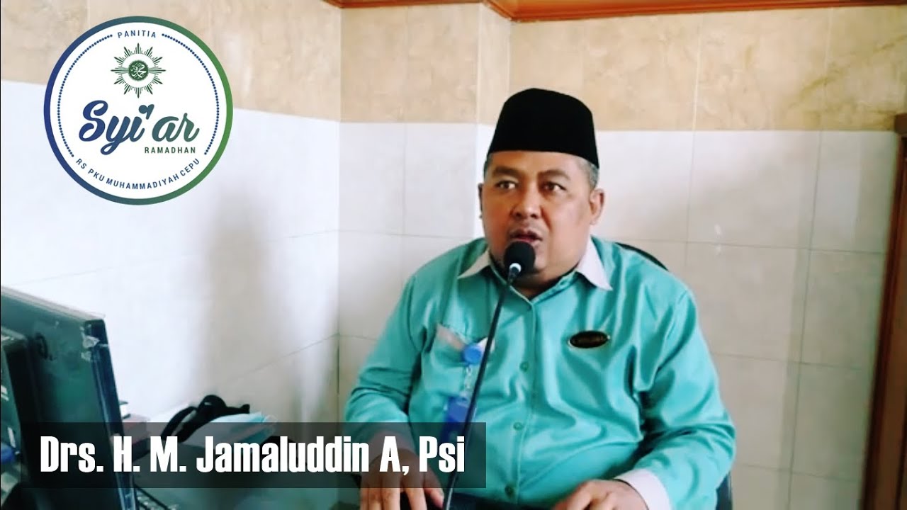 Syiar Ramdhan 1443 H - Drs. H. M. Jamaluddin Ahmad, Psi - YouTube