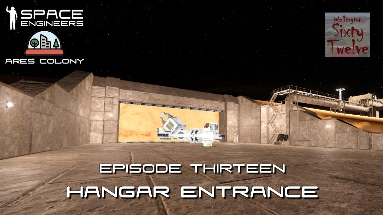 Ares Colony EP13 - Hangar Entrance (Space Engineers) - YouTube