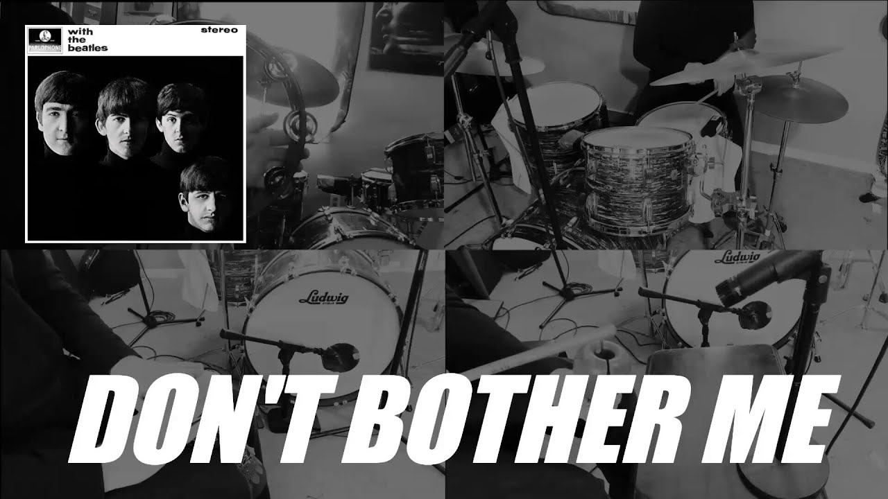 The Beatles: Don't Bother Me (Drum and Percussion Cover) - YouTube