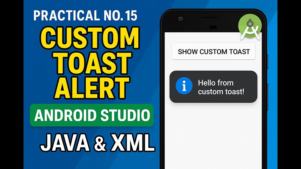 Custom Toast Alert in Android Studio | Practical No. 15 | Java | MSBTE Android App Development ...