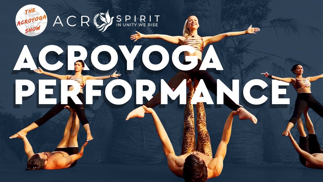 AcroYoga AMAZING Performance of (LION KING Circle of Life), Watch the ...