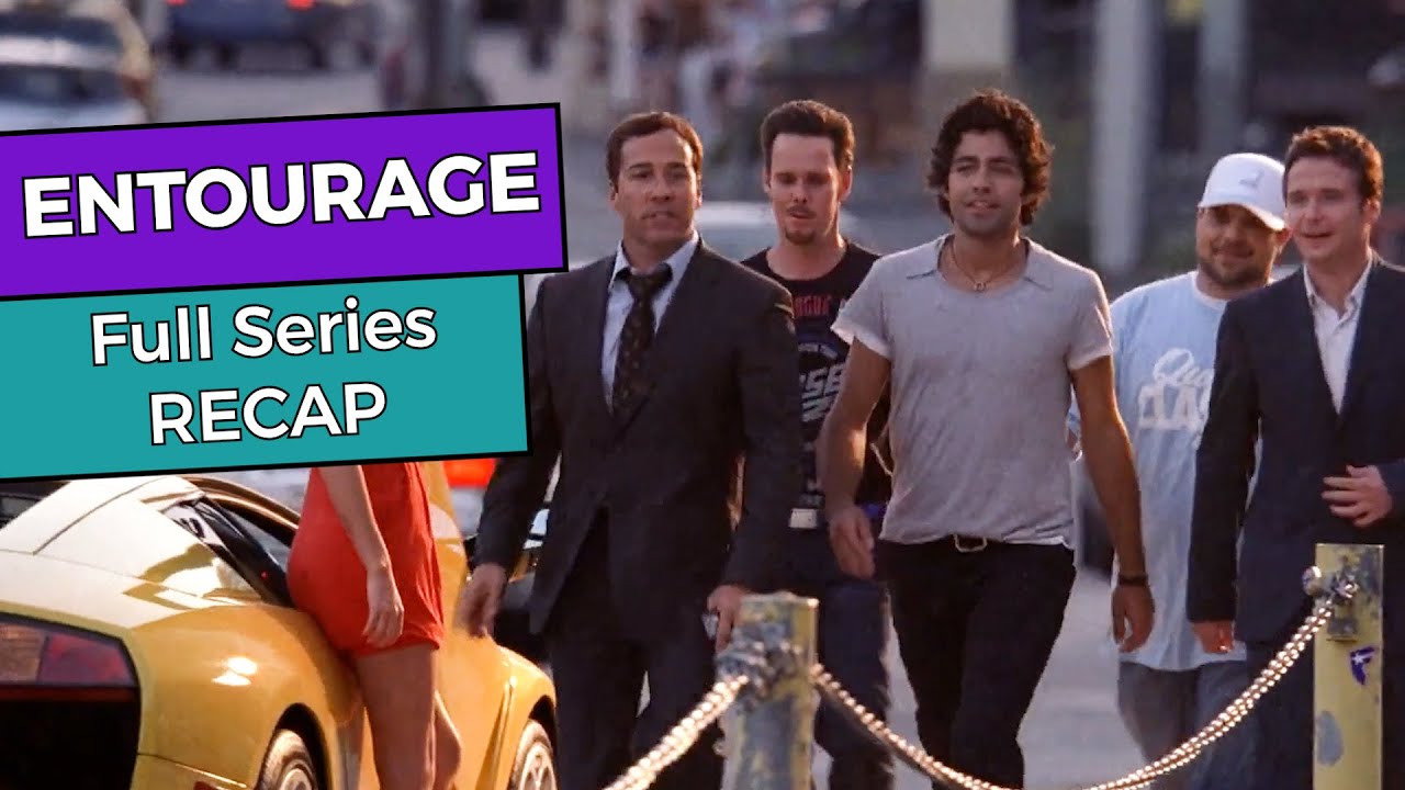 Entourage - Full Series RECAP - YouTube