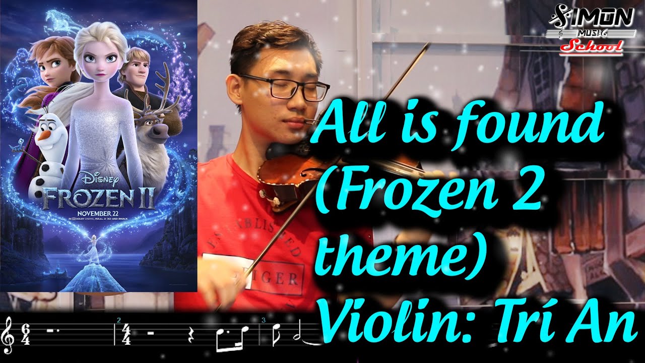 ALL IS FOUND (violin Cover) FROZEN THEME 2 | SIMON MUSIC CENTER| - YouTube