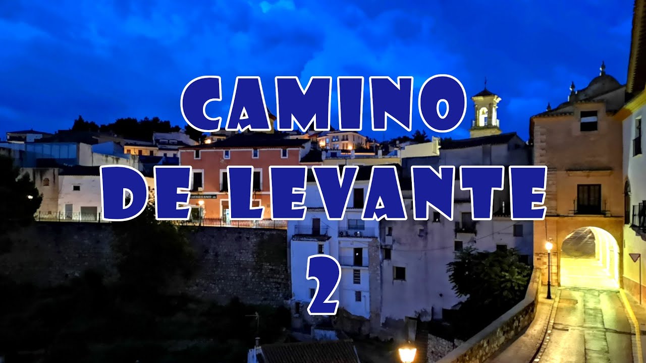 #2 Camino de Santiago de Levante | Almansa - Las Pedroñeras - YouTube