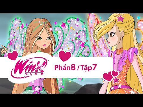 Winx Club - Winx Công chúa phép thuật - Phần 8 Tập 7 [trọn bộ]
