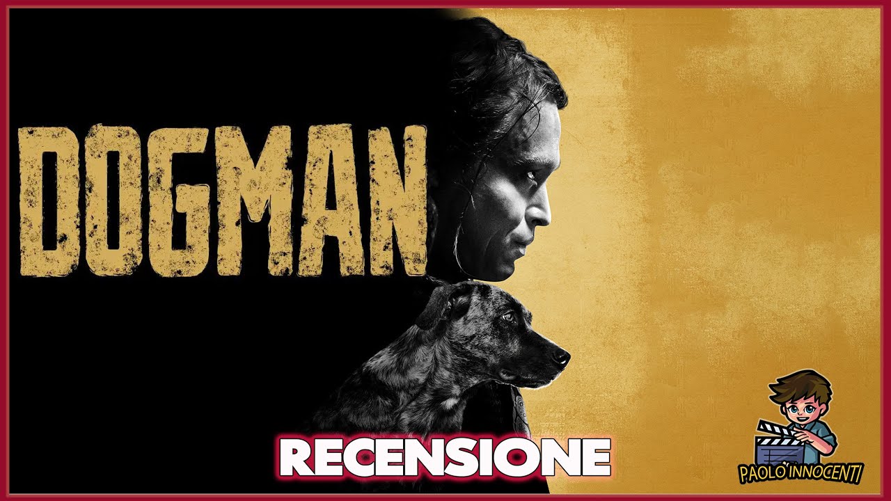RECENSIONE: DOGMAN - YouTube