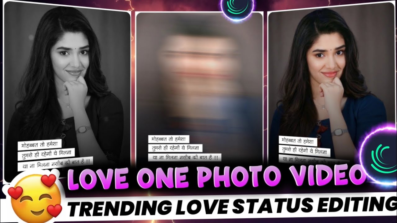 Love status editing | girls one photo status editing | love one photo ...